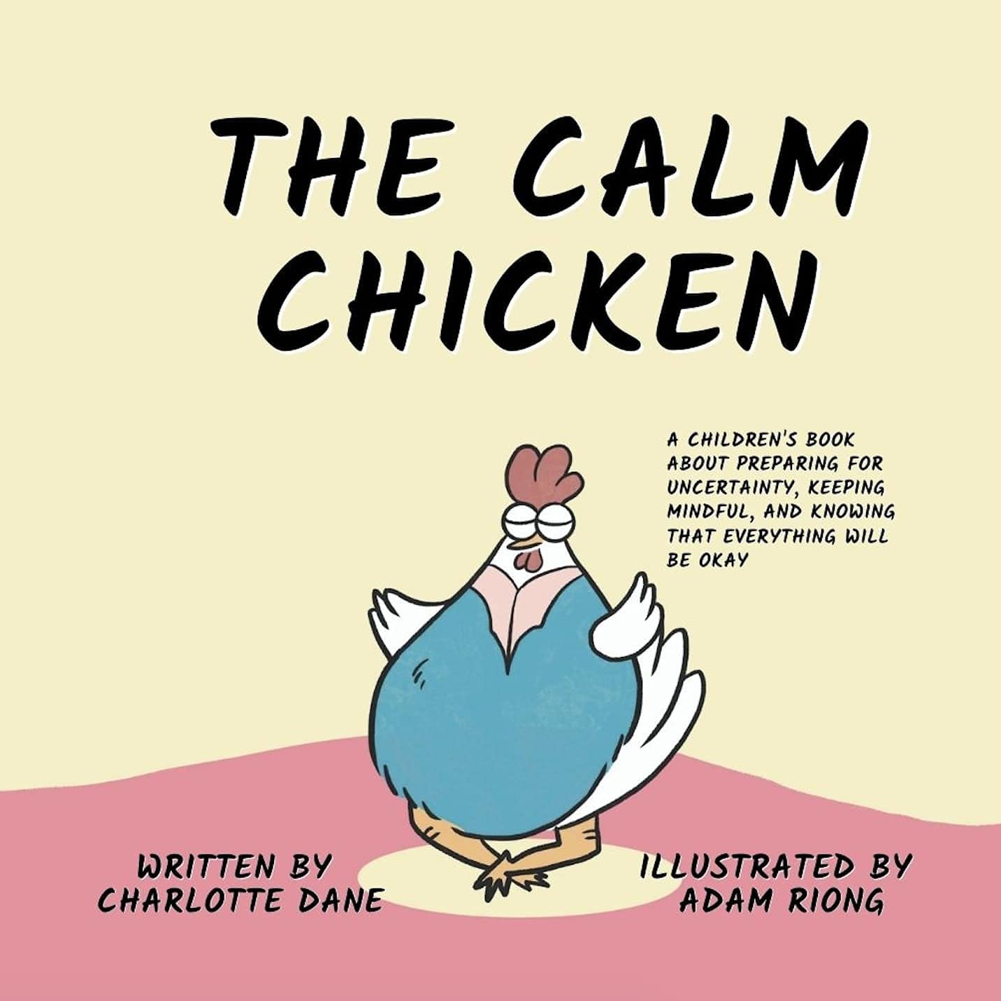 The Calm Chicken: A Children's Book About Preparing For Uncertainty ...