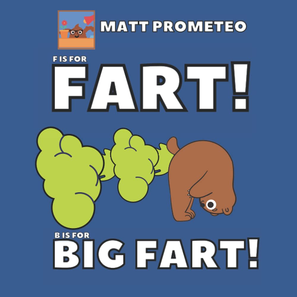 F Is For Fart B Is For Big Fart Funny Book For Kids With Farting f-is-for-fart-b-is-for-big-fart-funny-book-for-kids-with-farting