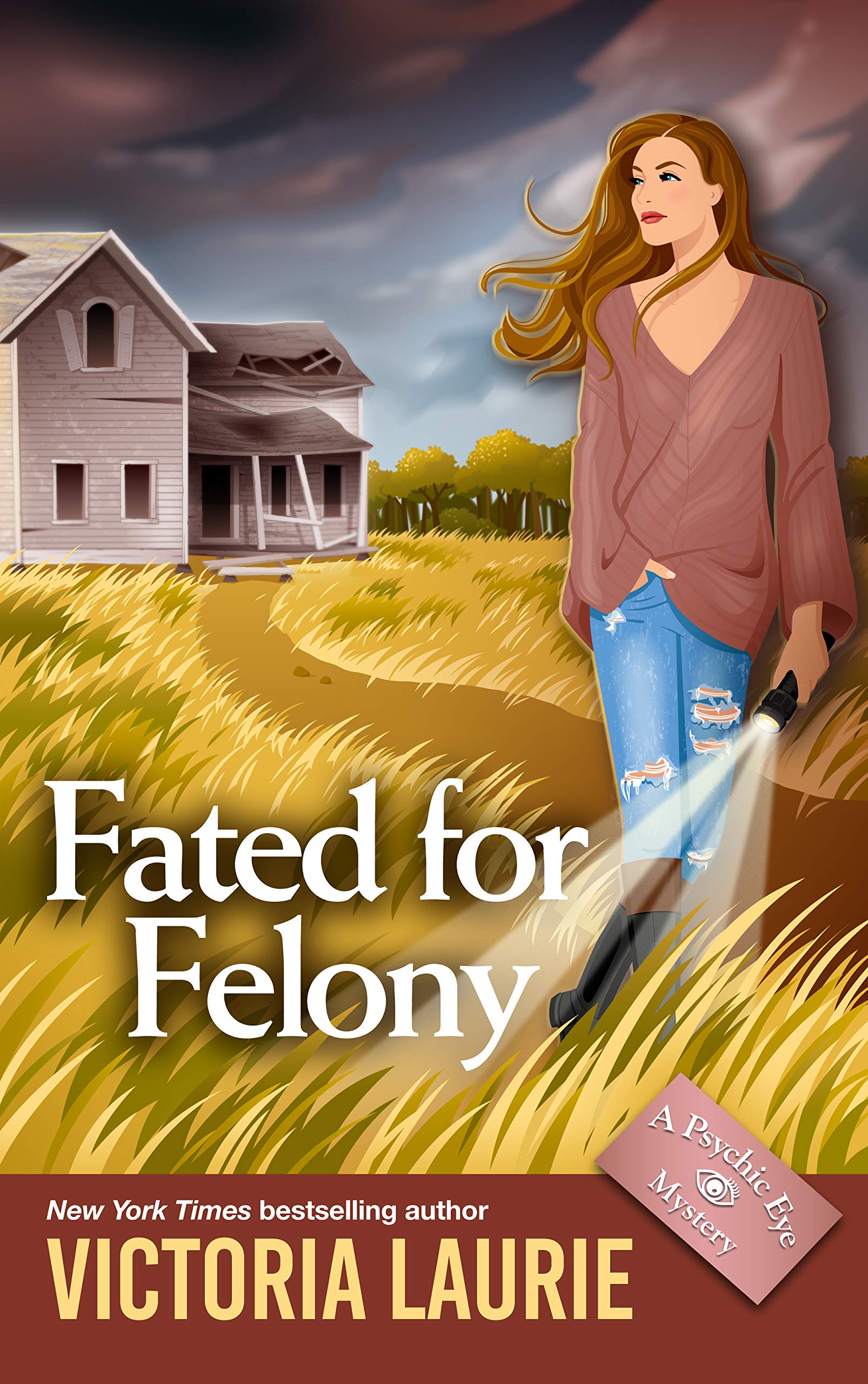 Fated for Felony (Psychic Eye Mystey #16) by Victoria Laurie | Goodreads