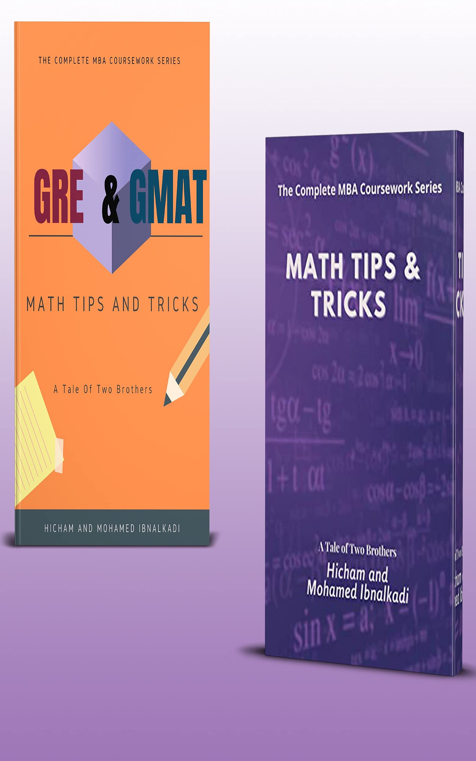 The Complete MBA Coursework Bundle 1-2 : GMAT GRE Math Tips and Tricks ...