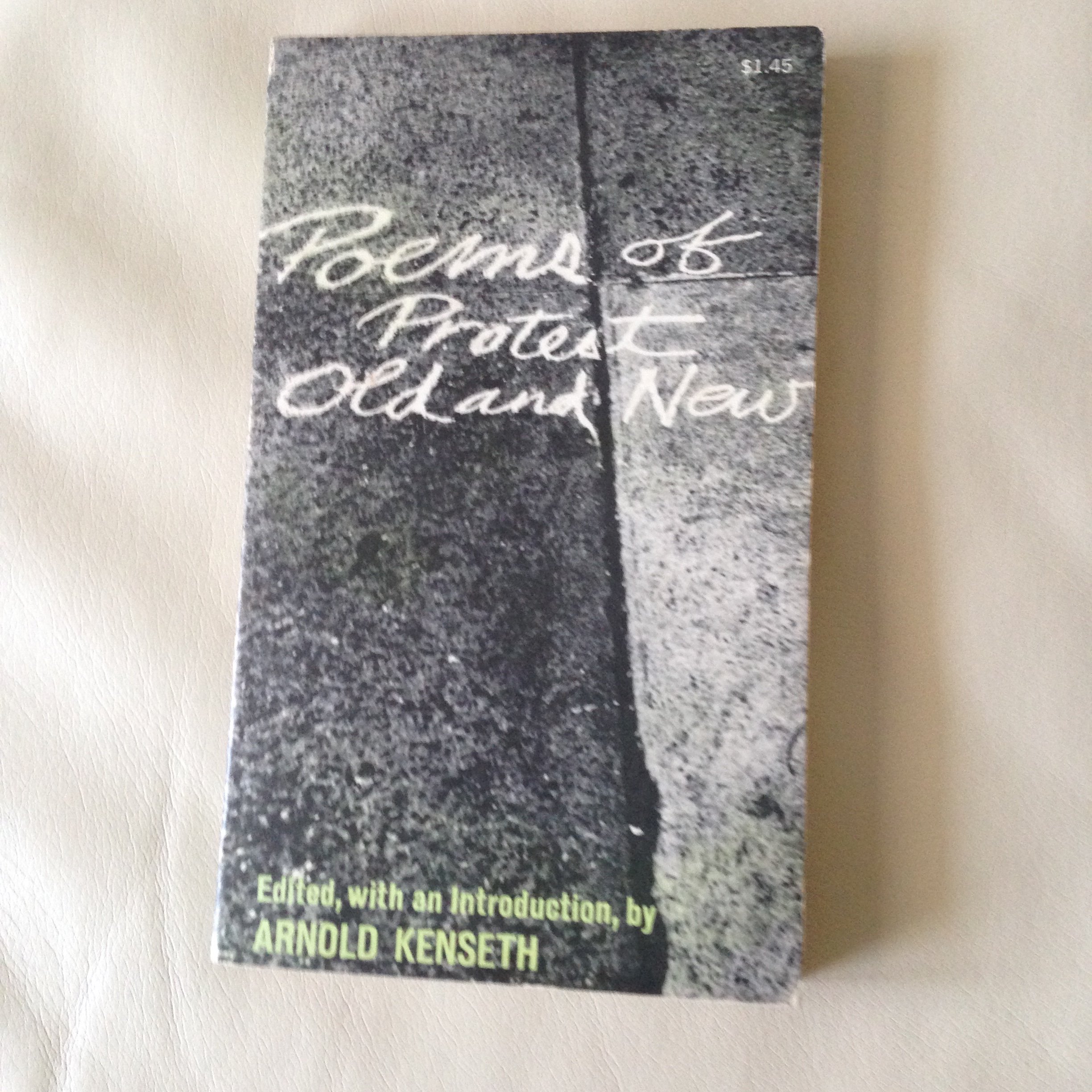 Poems of Protest Old and New by Arnold Kenseth | Goodreads