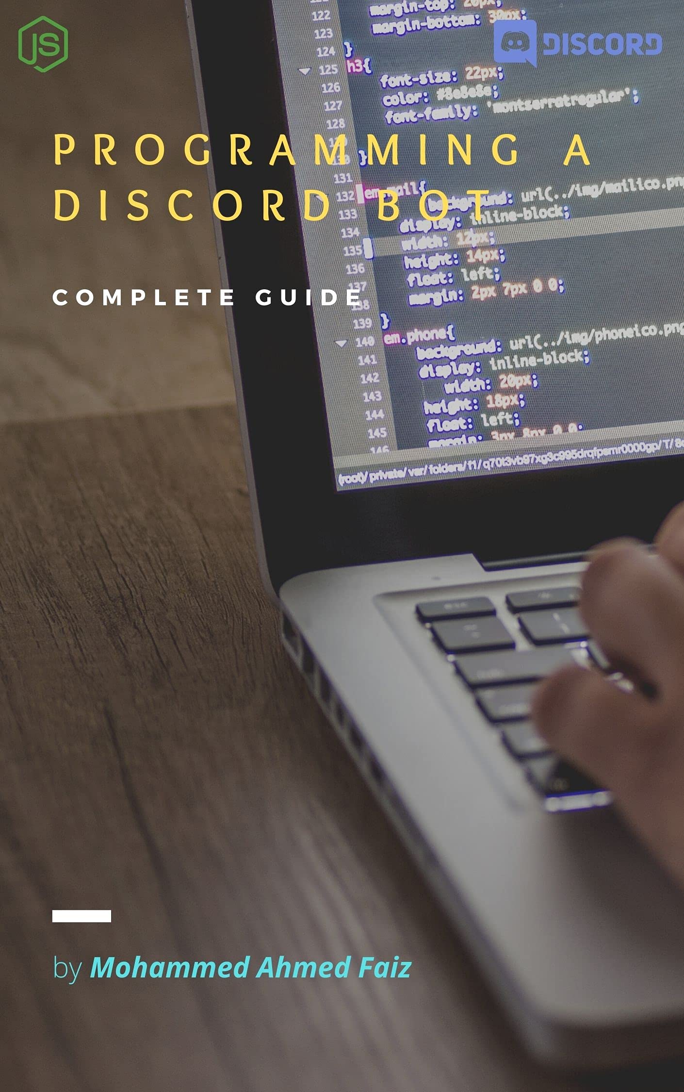 Programming a Discord BOT: Complete Guide by Mohammed Ahmed Faiz ...