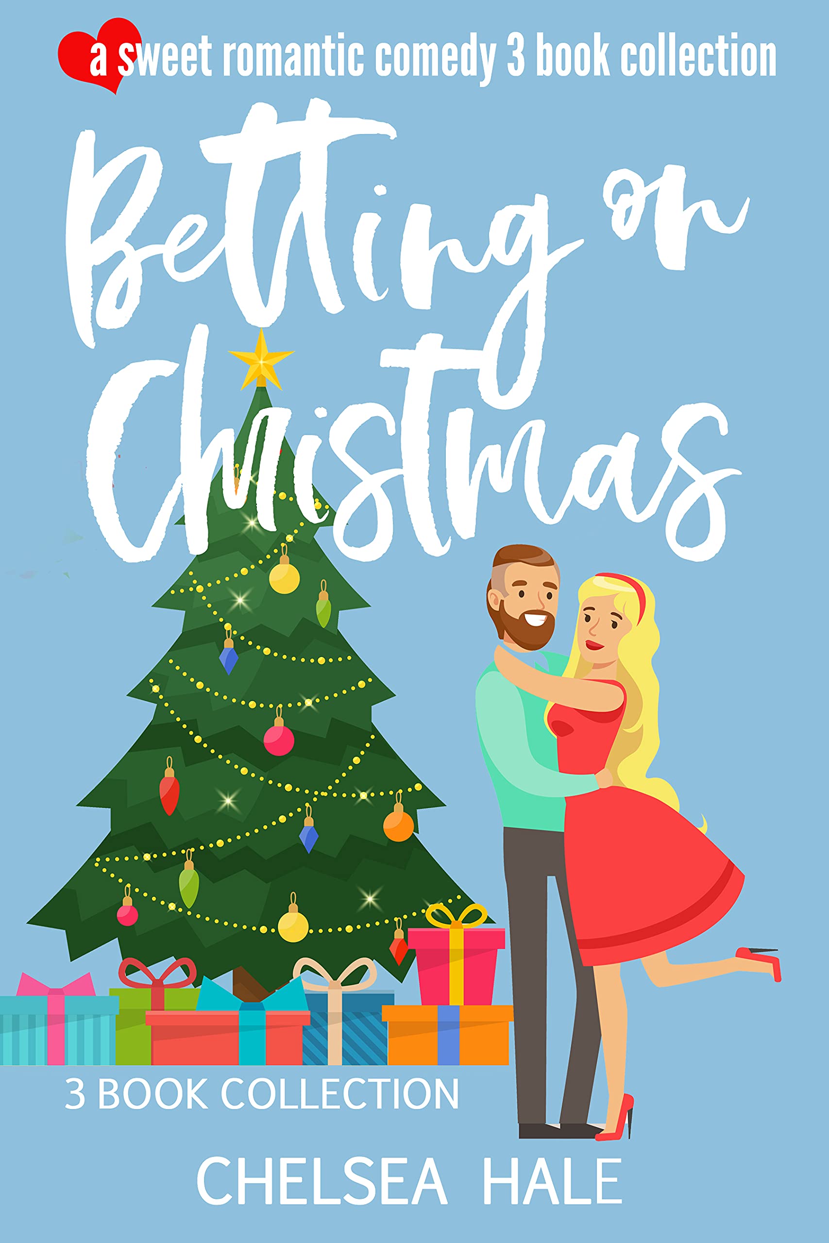 Betting on Christmas: a sweet romantic comedy 3-book collection by ...