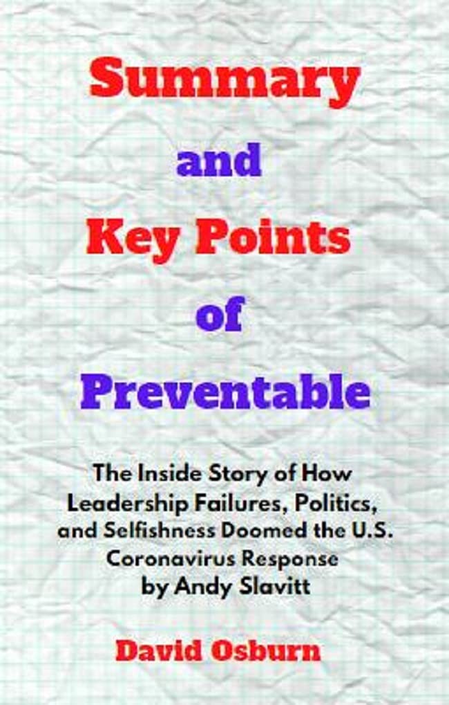Summary and Key Points of Preventable: The Inside Story of How ...