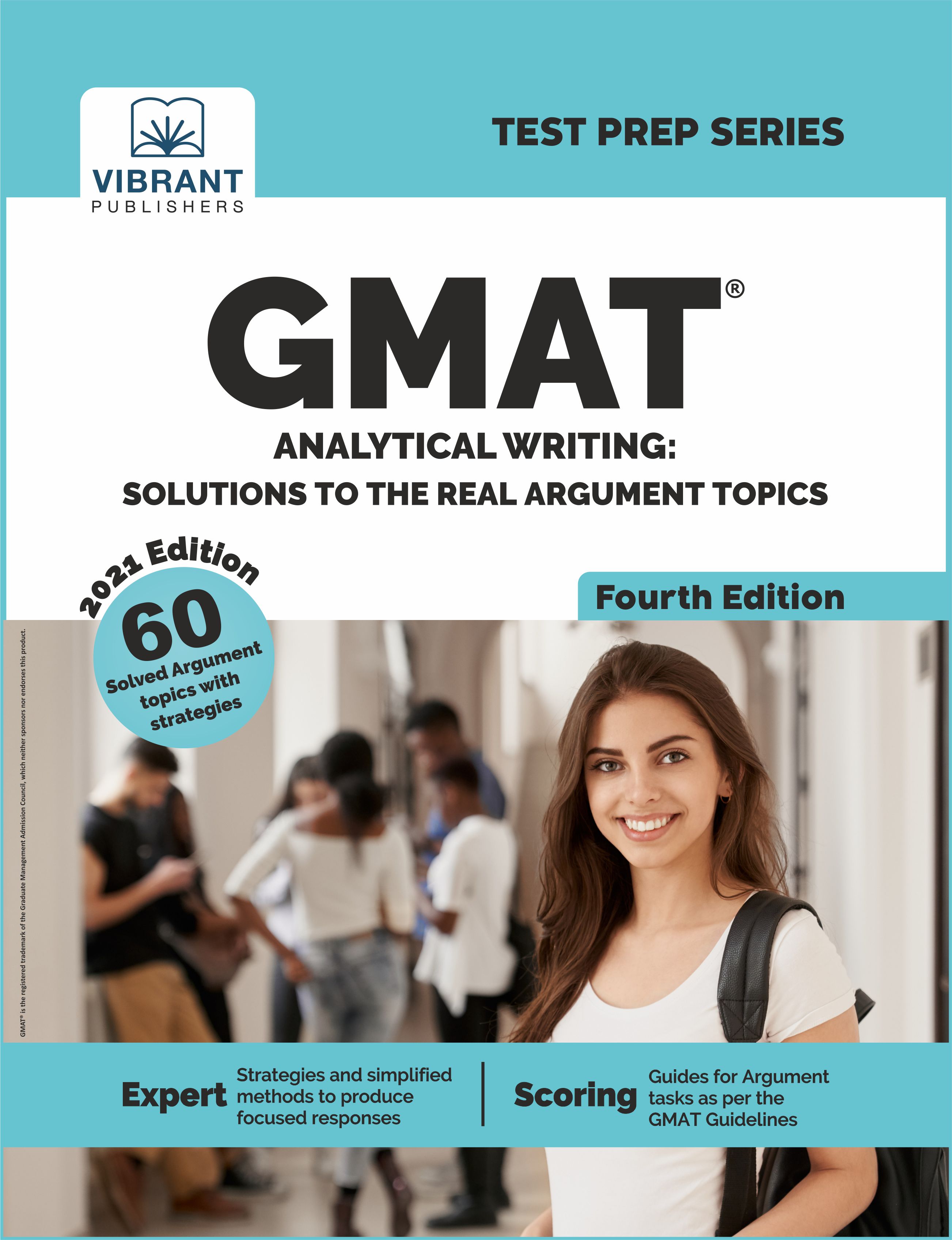GMAT Analytical Writing: Solutions to the Real Argument Topics (Fourth ...