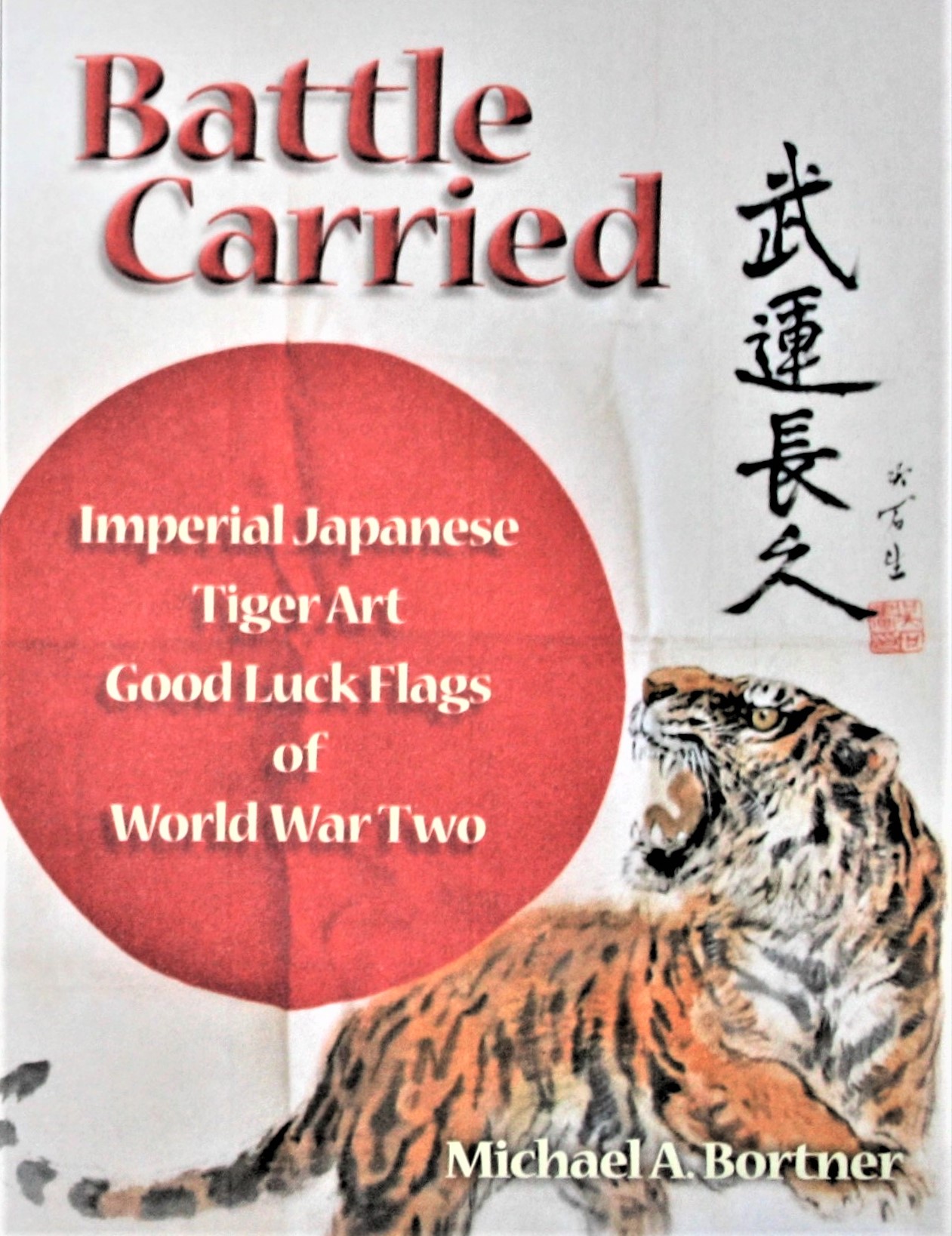 Battle Carried: Imperial Japanese Tiger Art Good Luck Flags of World ...