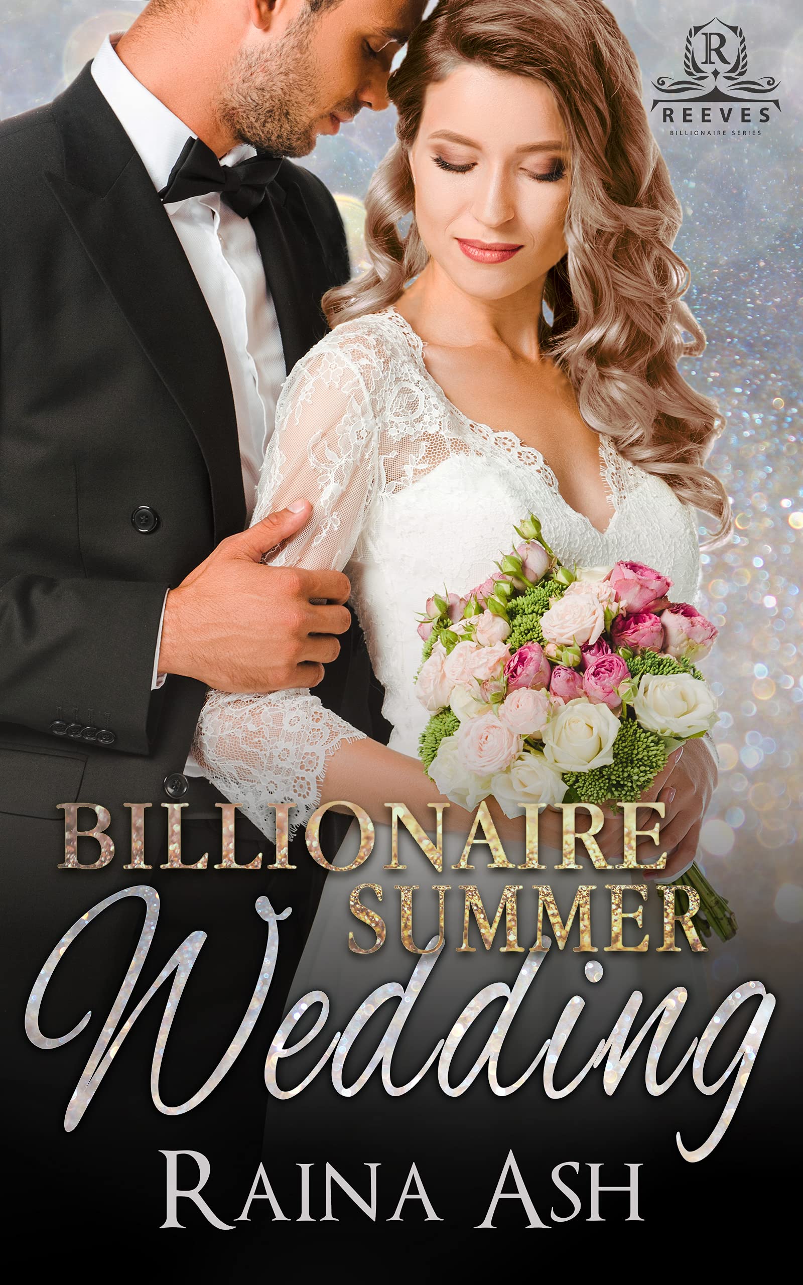 Billionaire Summer Wedding by Raina Ash | Goodreads