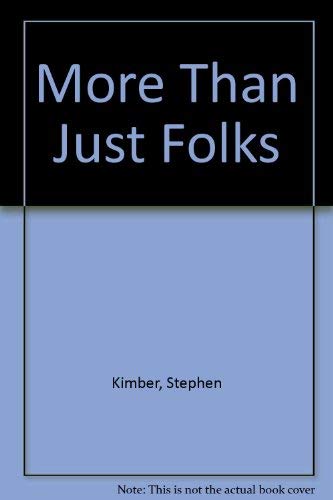 More than Just folks by Stephen Kimber | Goodreads