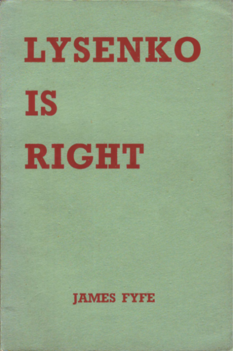 Lysenko Is Right by James Fyfe | Goodreads