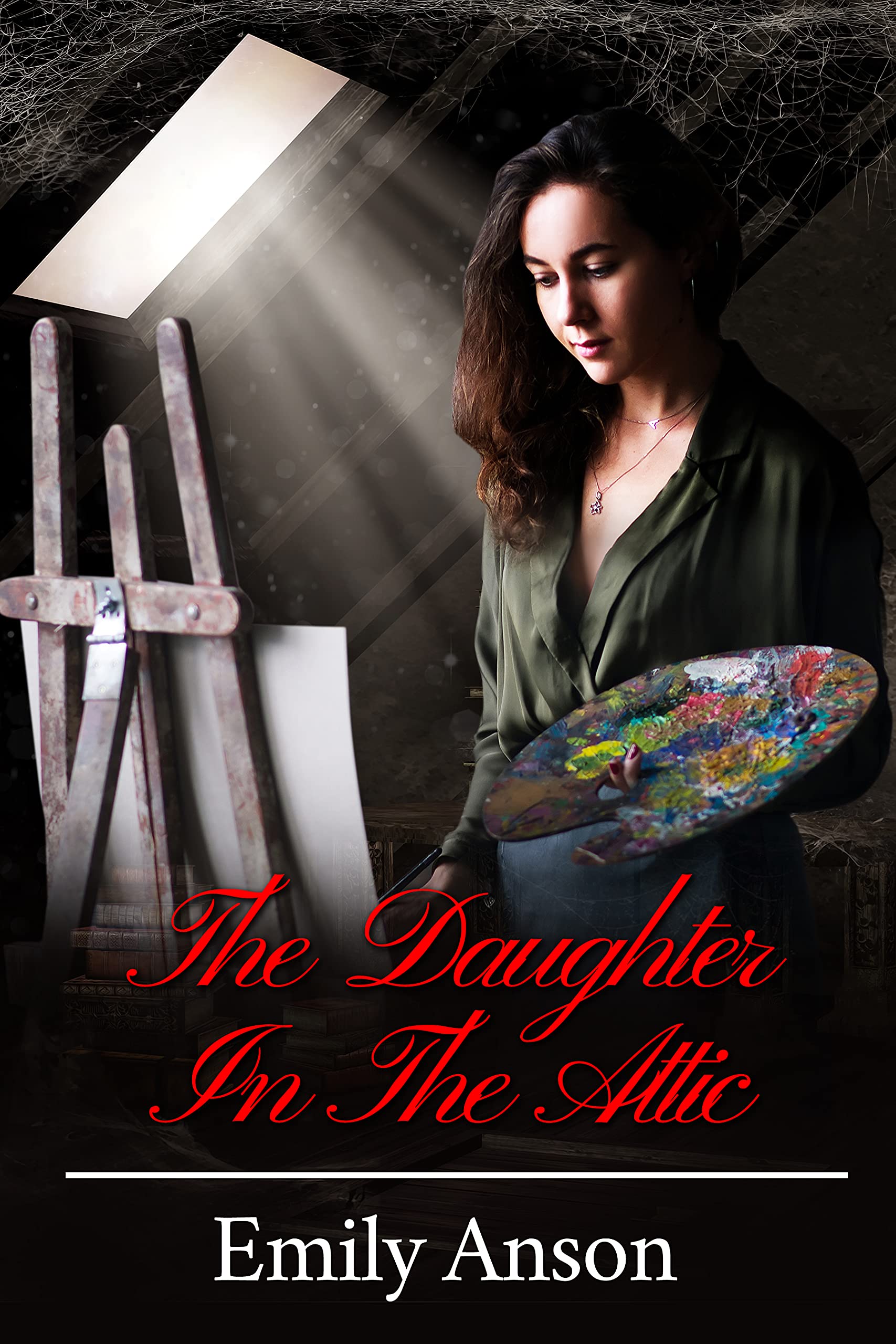 The Daughter In The Attic by Emily Anson | Goodreads