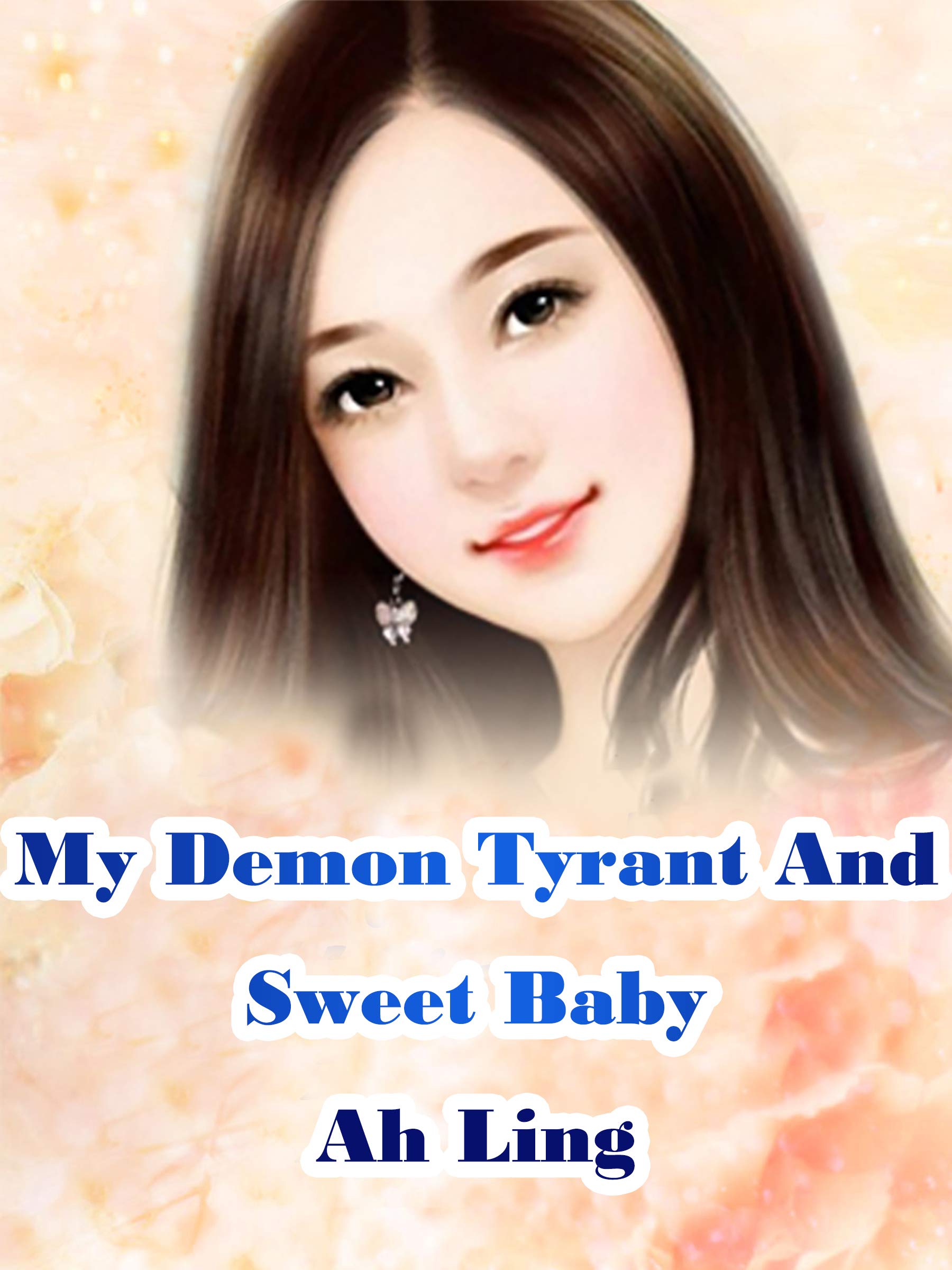 My Demon Tyrant And Sweet Baby: Volume 10 by Ah Ling | Goodreads