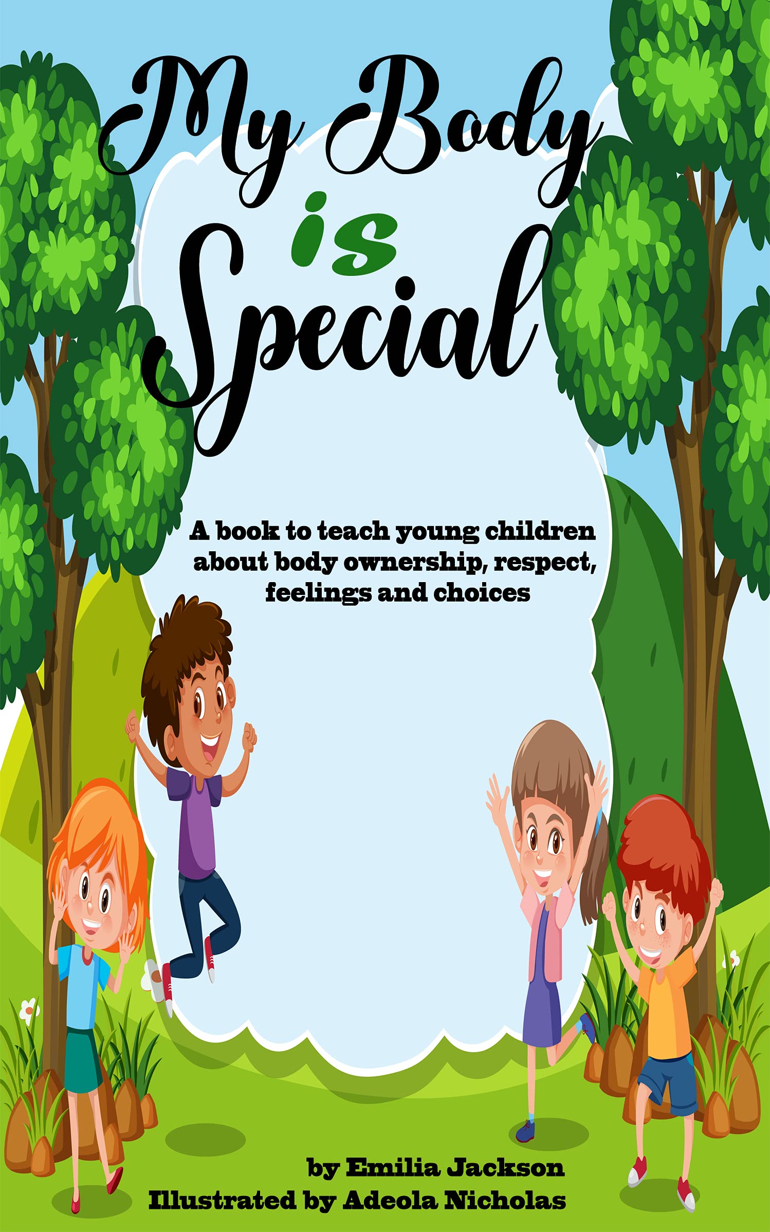 MY BODY IS SPECIAL: A book to teach young children about body ownership ...