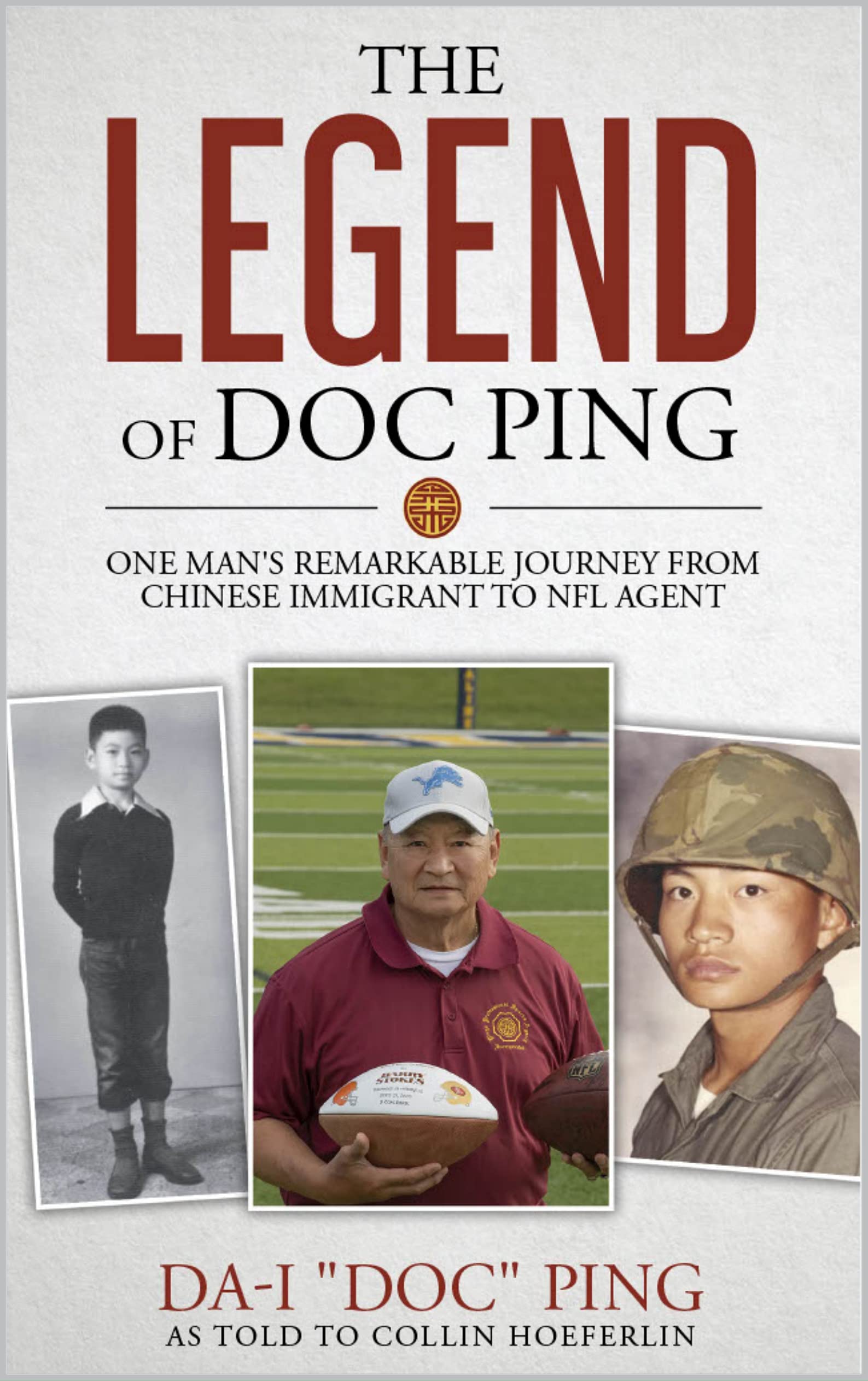 The Legend of Doc Ping: One Man's Remarkable Journey from Chinese ...