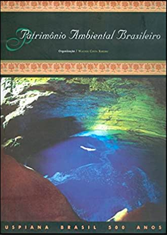 Patrimonio Ambiental Brasileiro (Uspiana--Brasil 500 Anos) by Wagner ...
