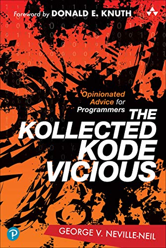 Kollected Kode Vicious, The by George V Neville-Neil | Goodreads