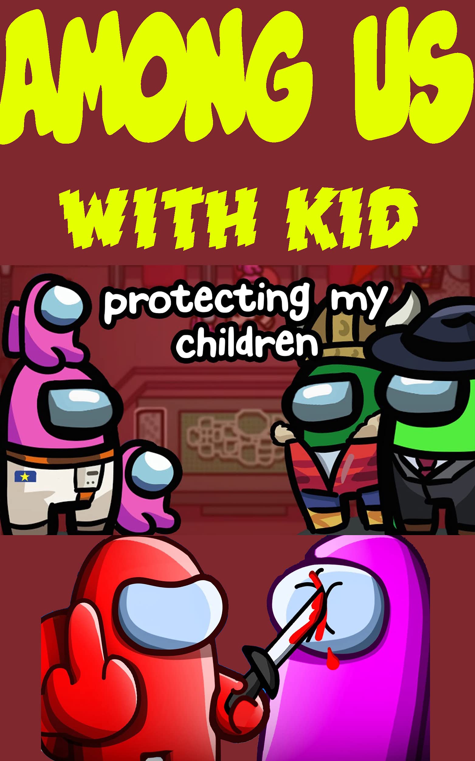 Impostors Among Us Comic Book: Among us with kid by Jessica Pickering ...