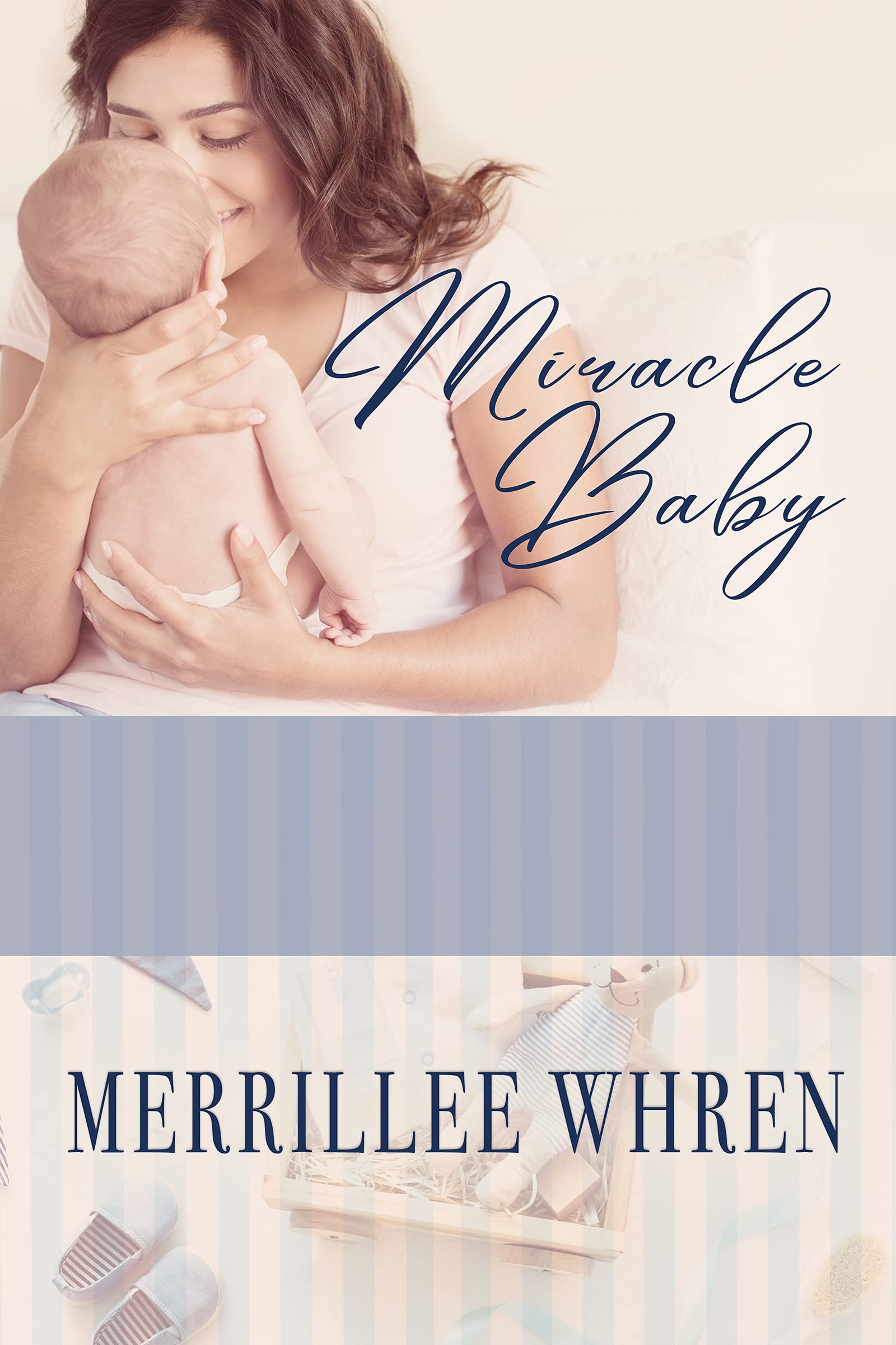 Miracle Baby by Merrillee Whren | Goodreads