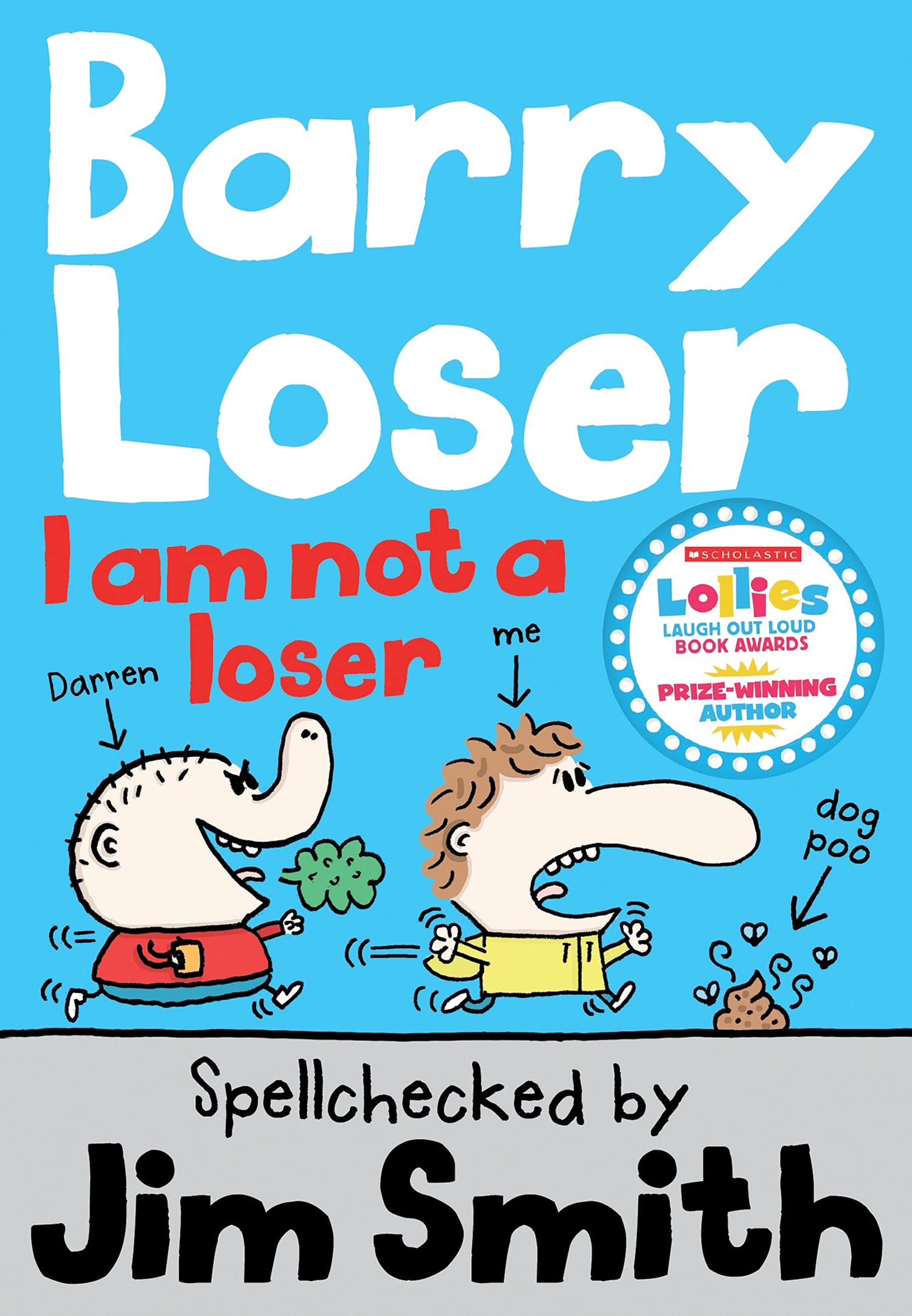 Barry Loser: I am Not a Loser by Jim Smith | Goodreads