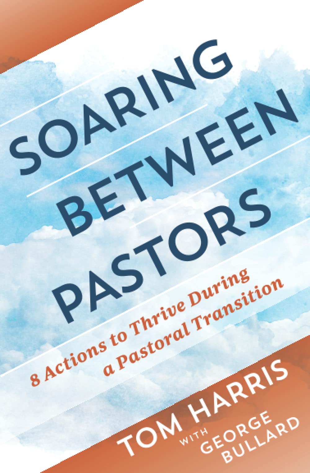 Soaring Between Pastors: 8 Actions to Thrive During a Pastoral ...