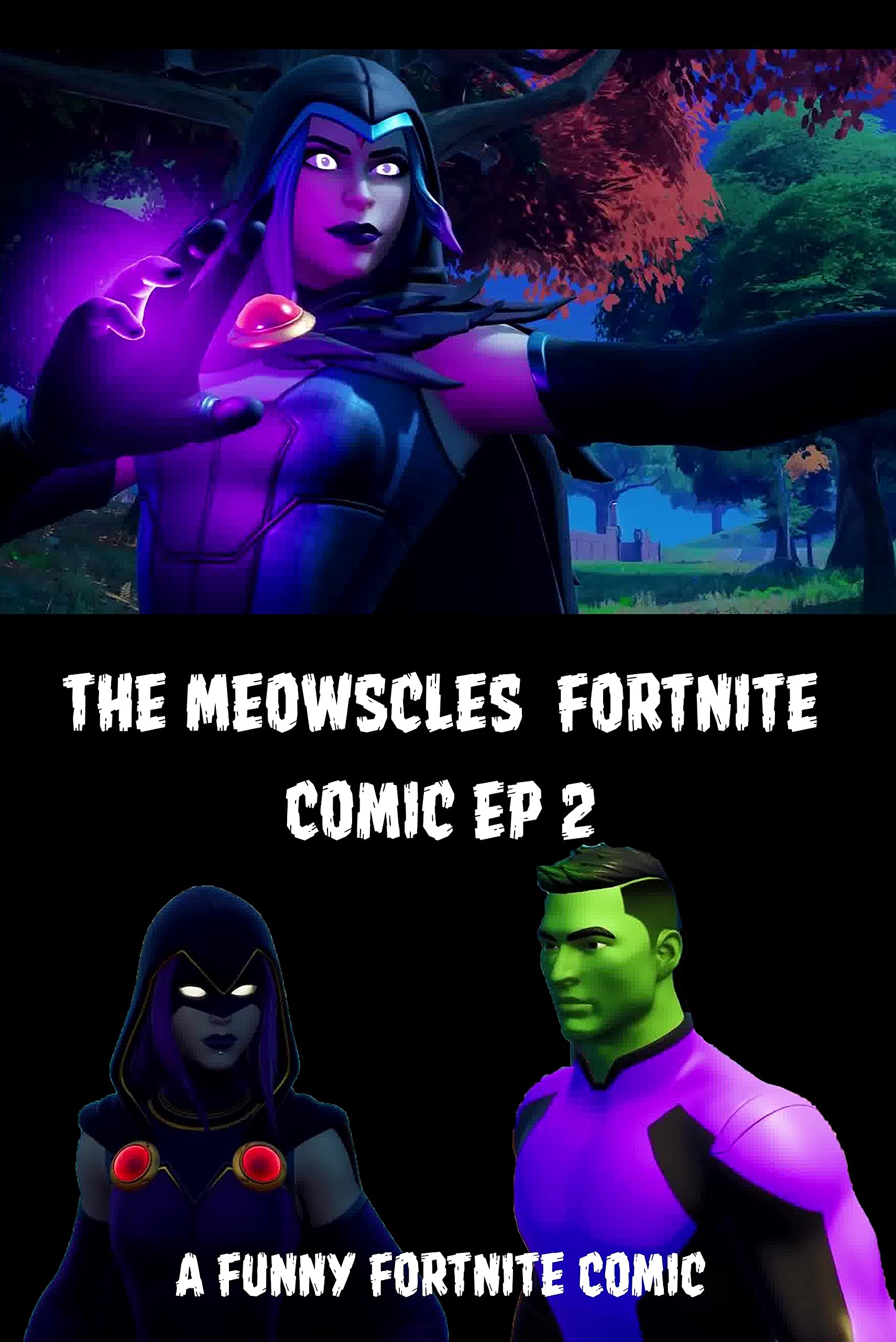 The Meowscles Fortnite Comic Ep 2: A Funny Fortnite Comic by Clayton ...