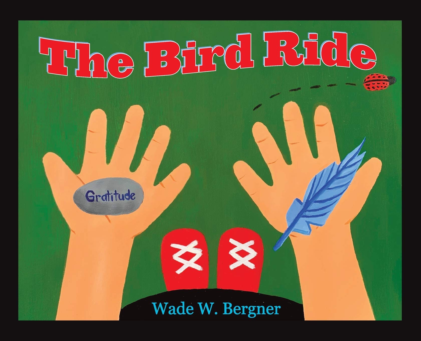 The Bird Ride by Wade W. Bergner | Goodreads