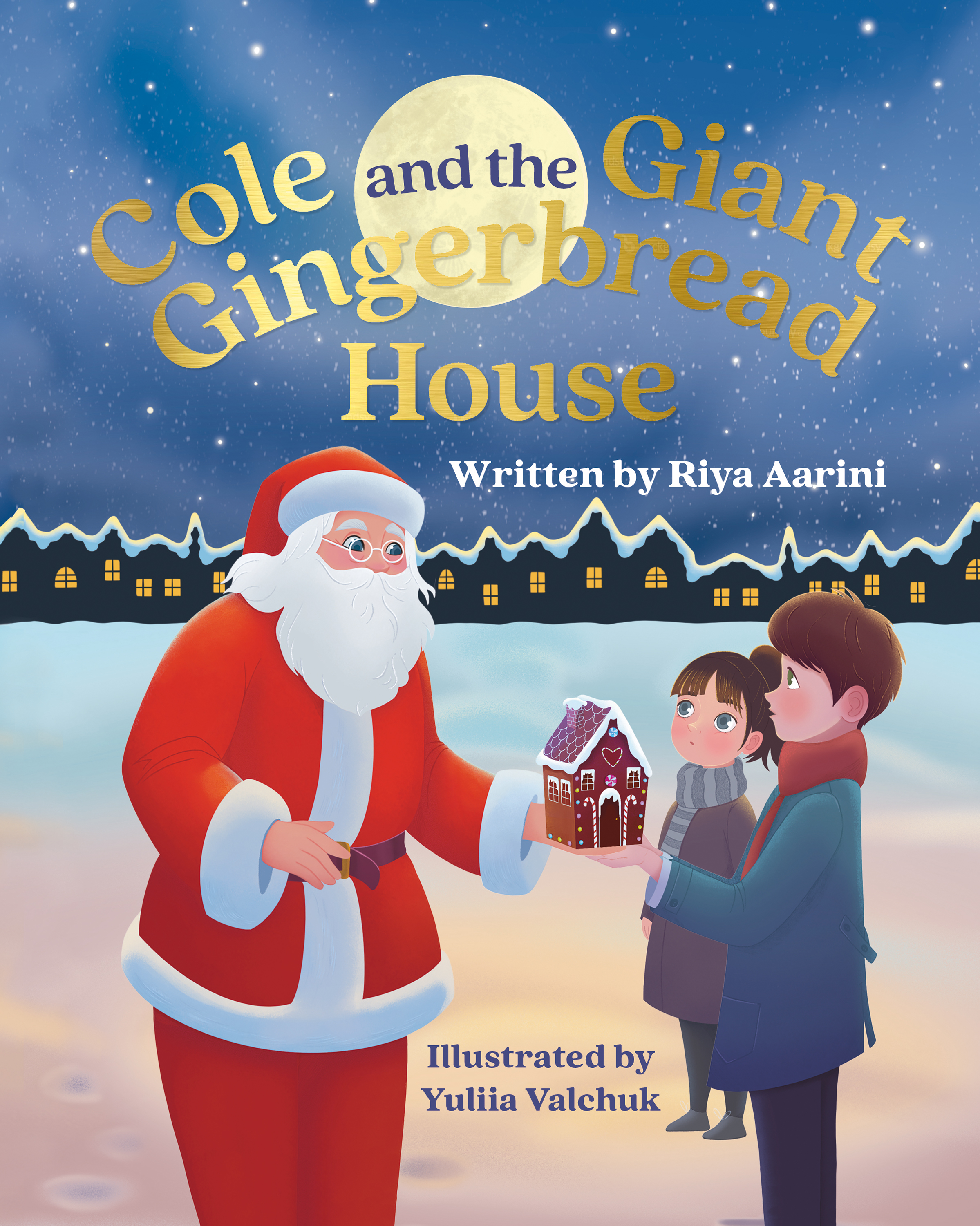 Cole and the Giant Gingerbread House by Riya Aarini | Goodreads