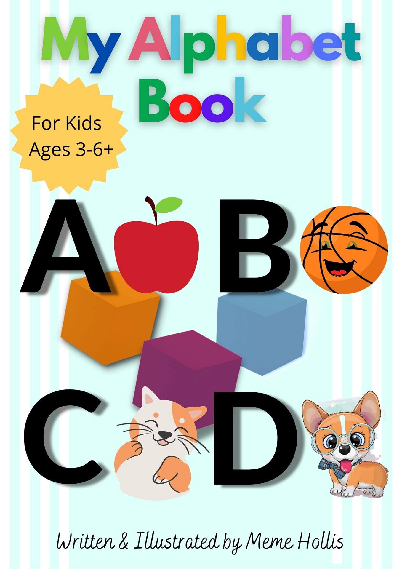 My Alphabet Book: ABC Learning Workbook by Meme Hollis | Goodreads