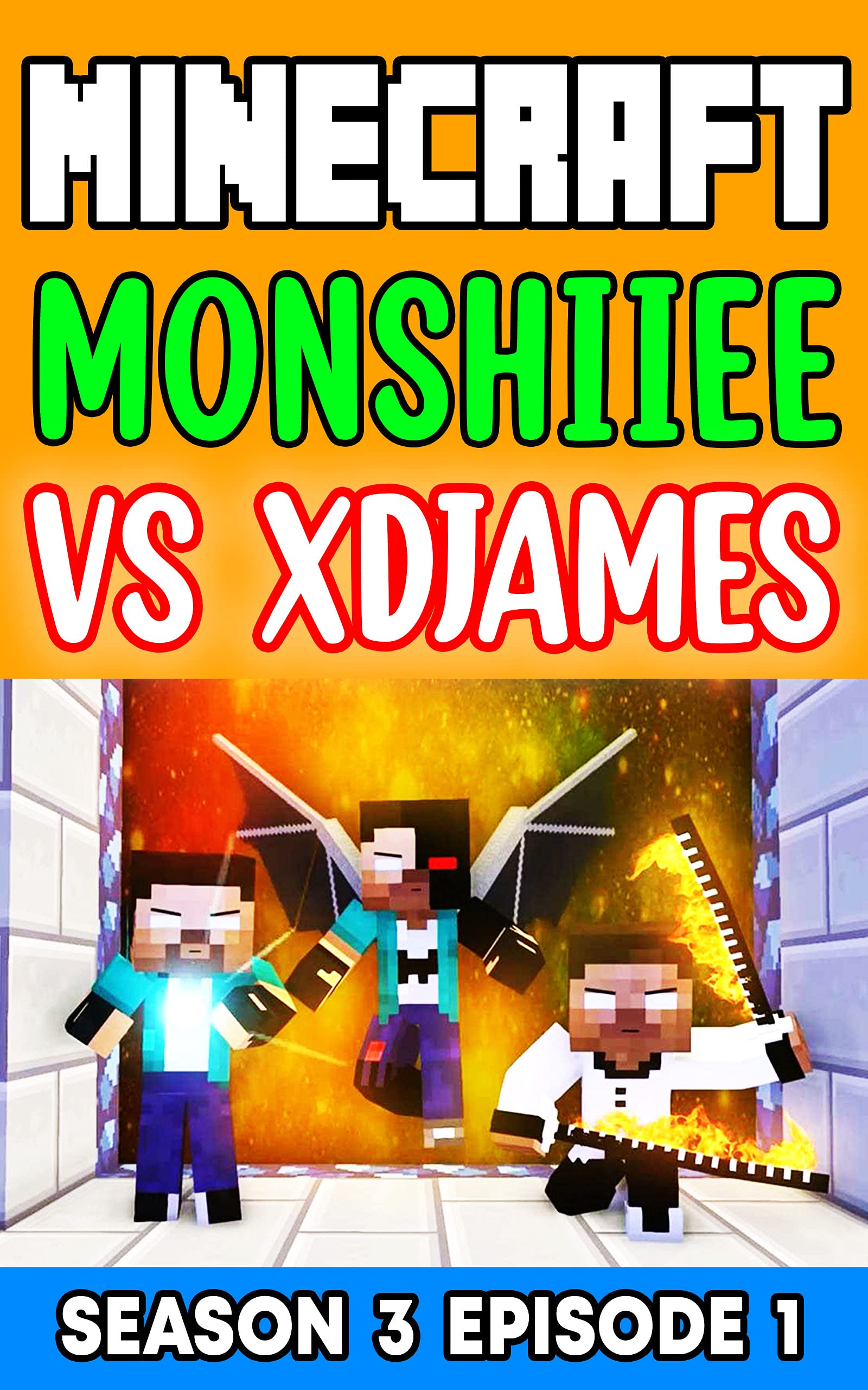 Minecraft Comic Book: Monshiee Vs XDJames Season 3 Episode 1 by Laurent ...