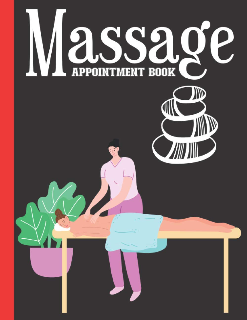 2021 Daily Appointment Book For Massage: Massage Client Hourly Schedule ...