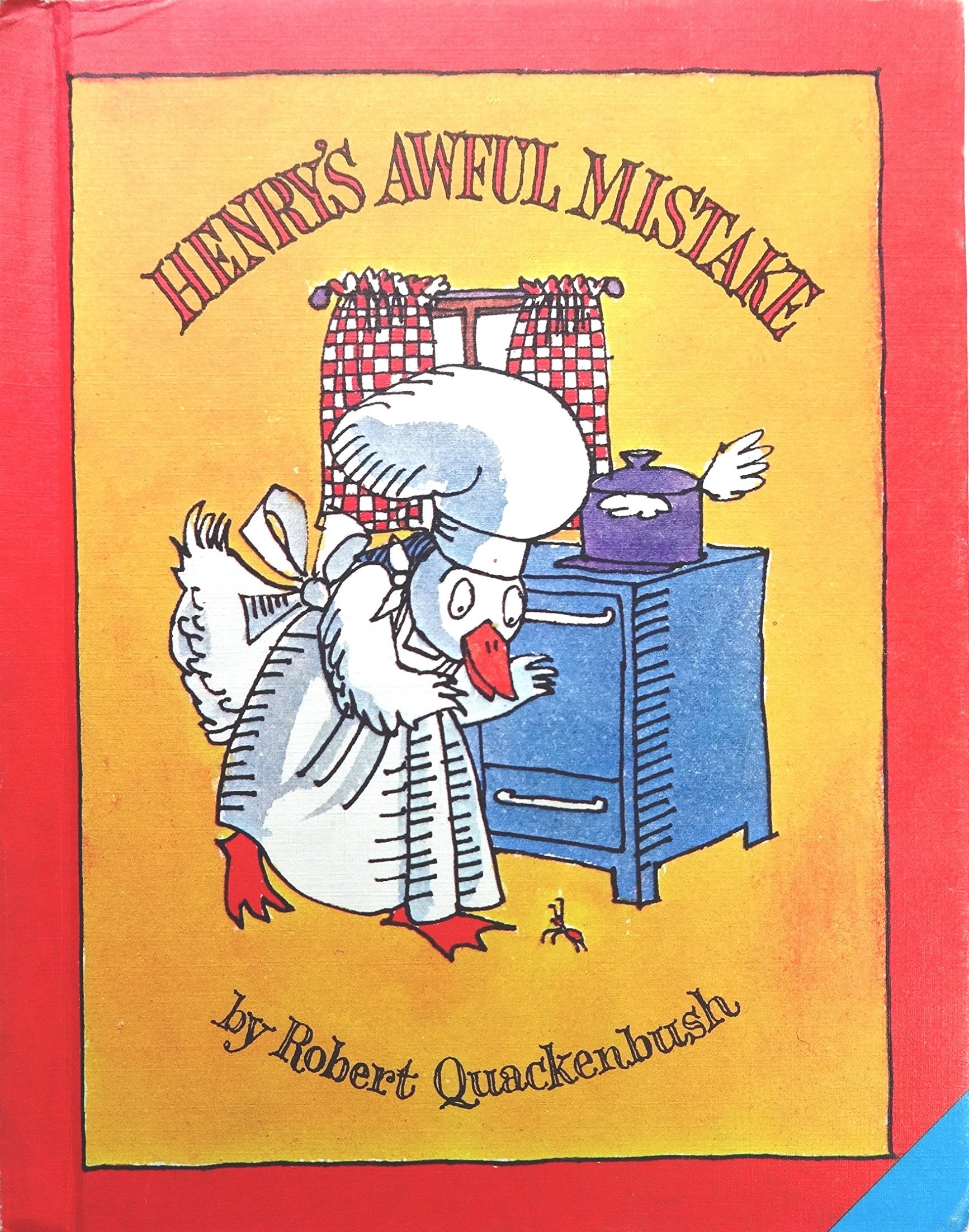 Henry's Awful Mistake by Robert M. Quackenbush | Goodreads