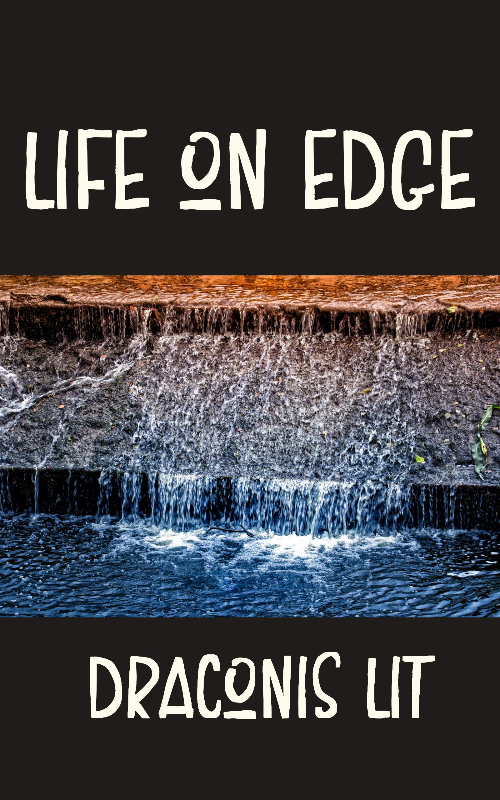 Life on Edge by Draconis Lit | Goodreads