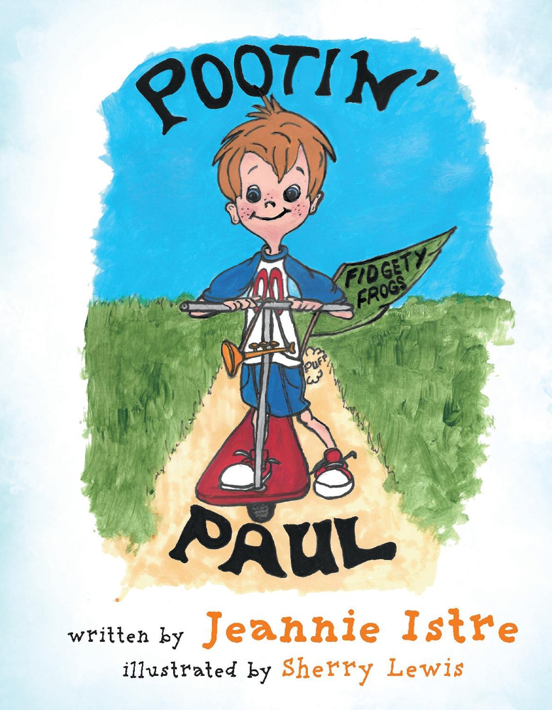Pootin' Paul by Jeannie Istre | Goodreads