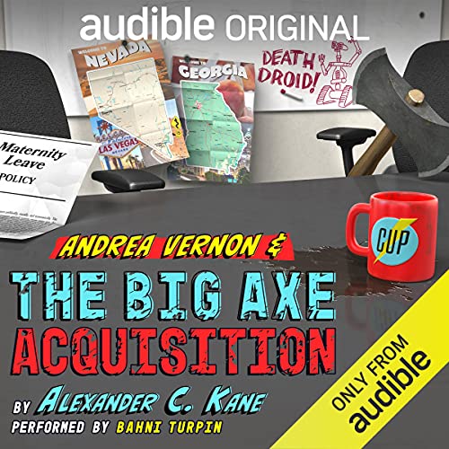 Andrea Vernon and the Big Axe Acquisition by Alexander C. Kane | Goodreads
