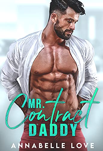 Mr. Contract Daddy by Annabelle Love | Goodreads