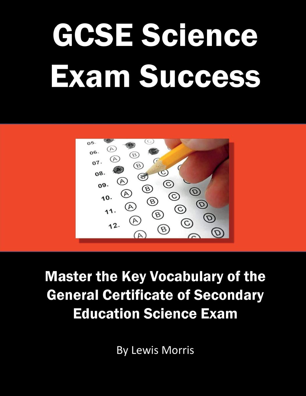 GCSE Science Exam Success: Master the Key Vocabulary of the General ...