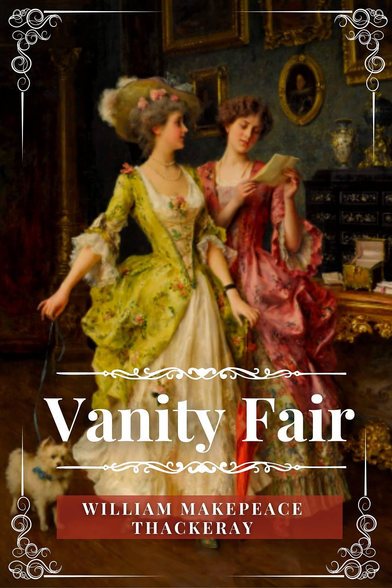 Vanity Fair: with original illustrations by William Makepeace Thackeray ...