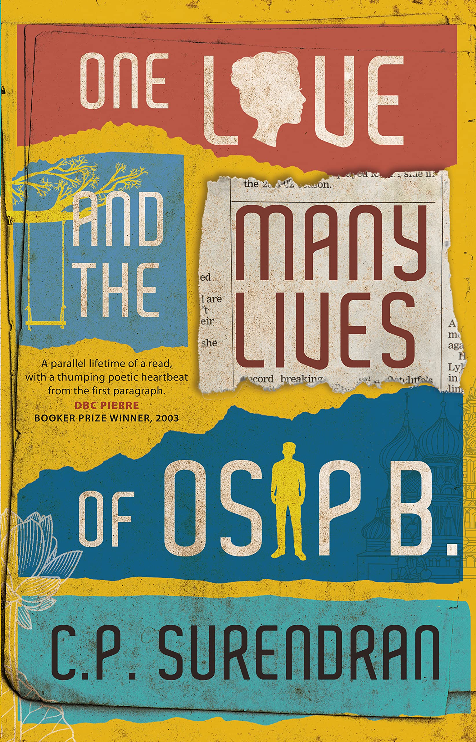 One Love and the Many Lives of Osip B. by C.P. Surendran | Goodreads