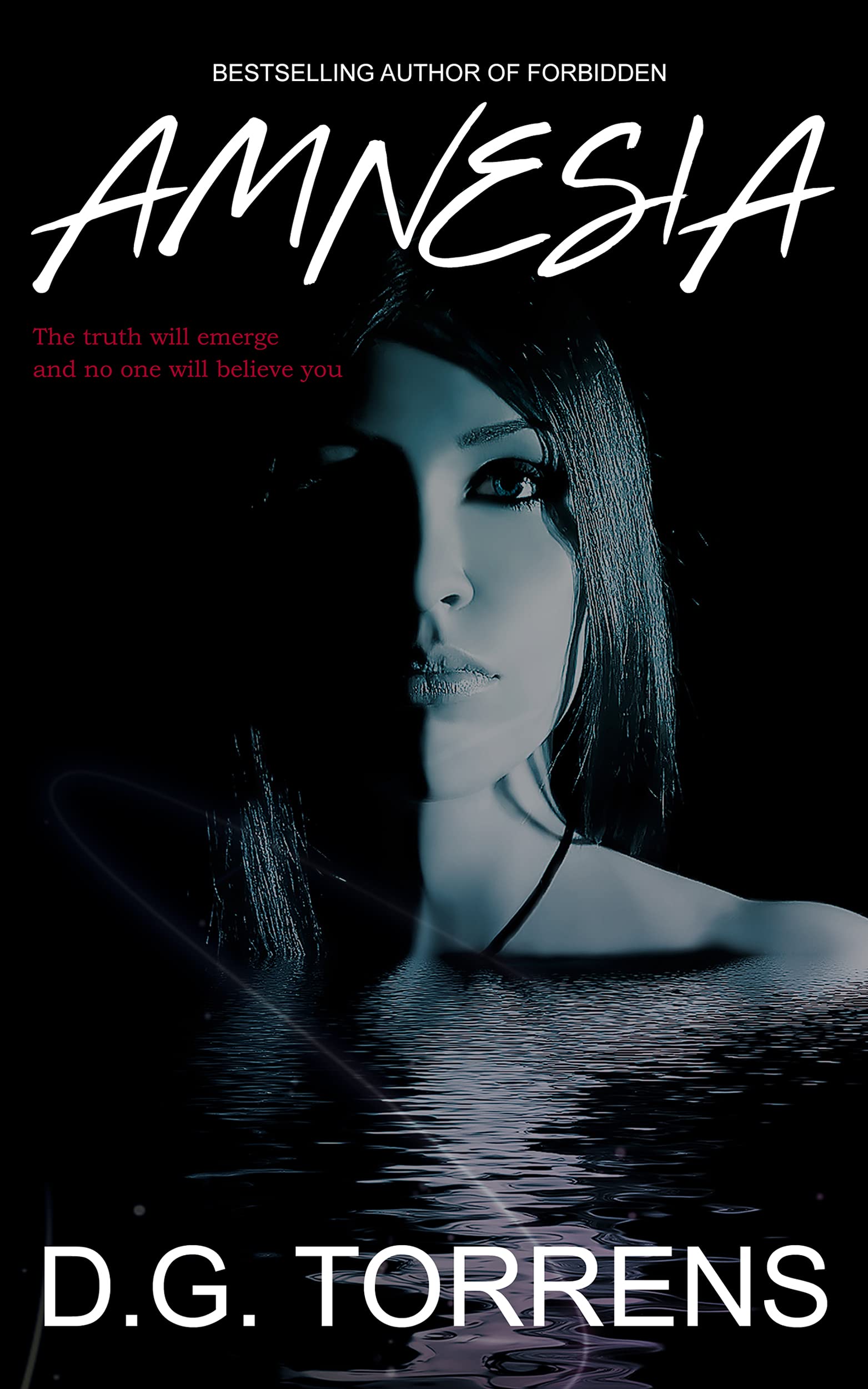 AMNESIA: Romantic Suspense by D.G. Torrens | Goodreads