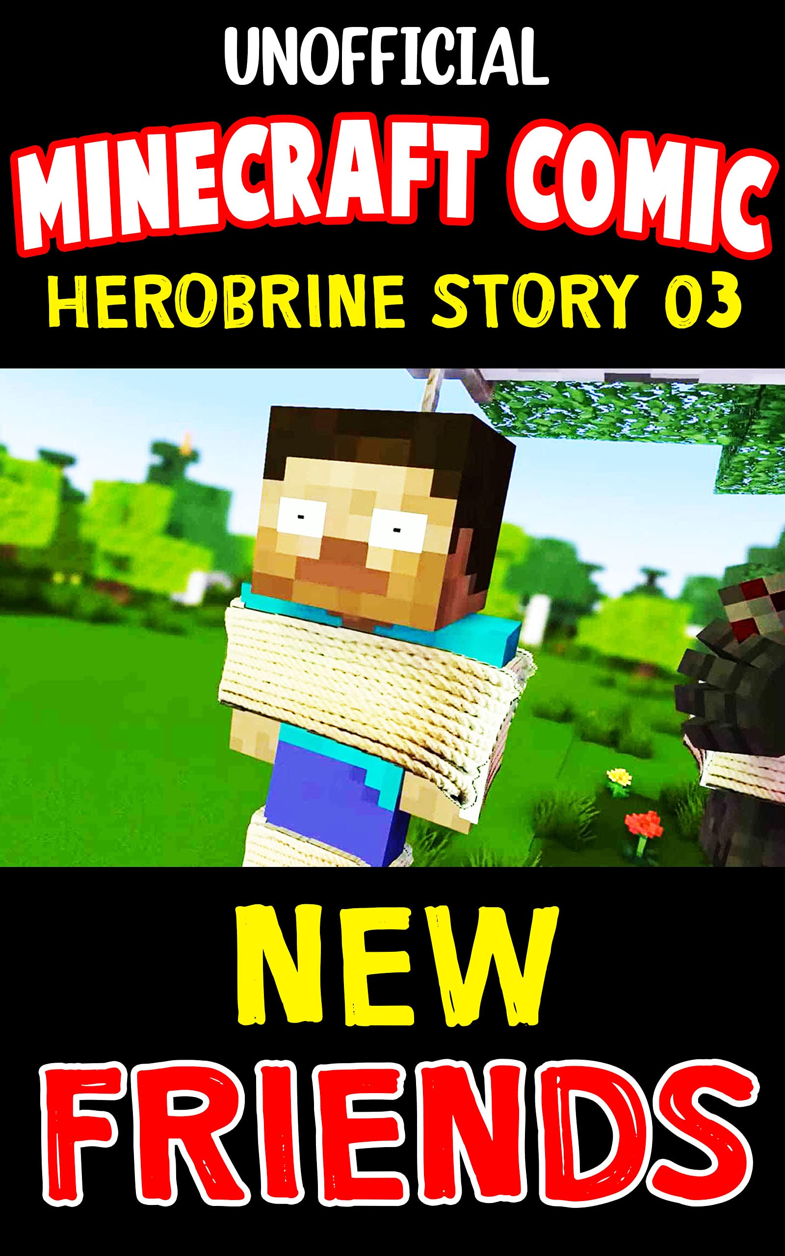 Minecraft Comic Book : Herobrine Story 03 - New Friends by OLIVIER ...