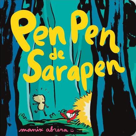 Pen Pen de Sarapen by Manix Abrera | Goodreads