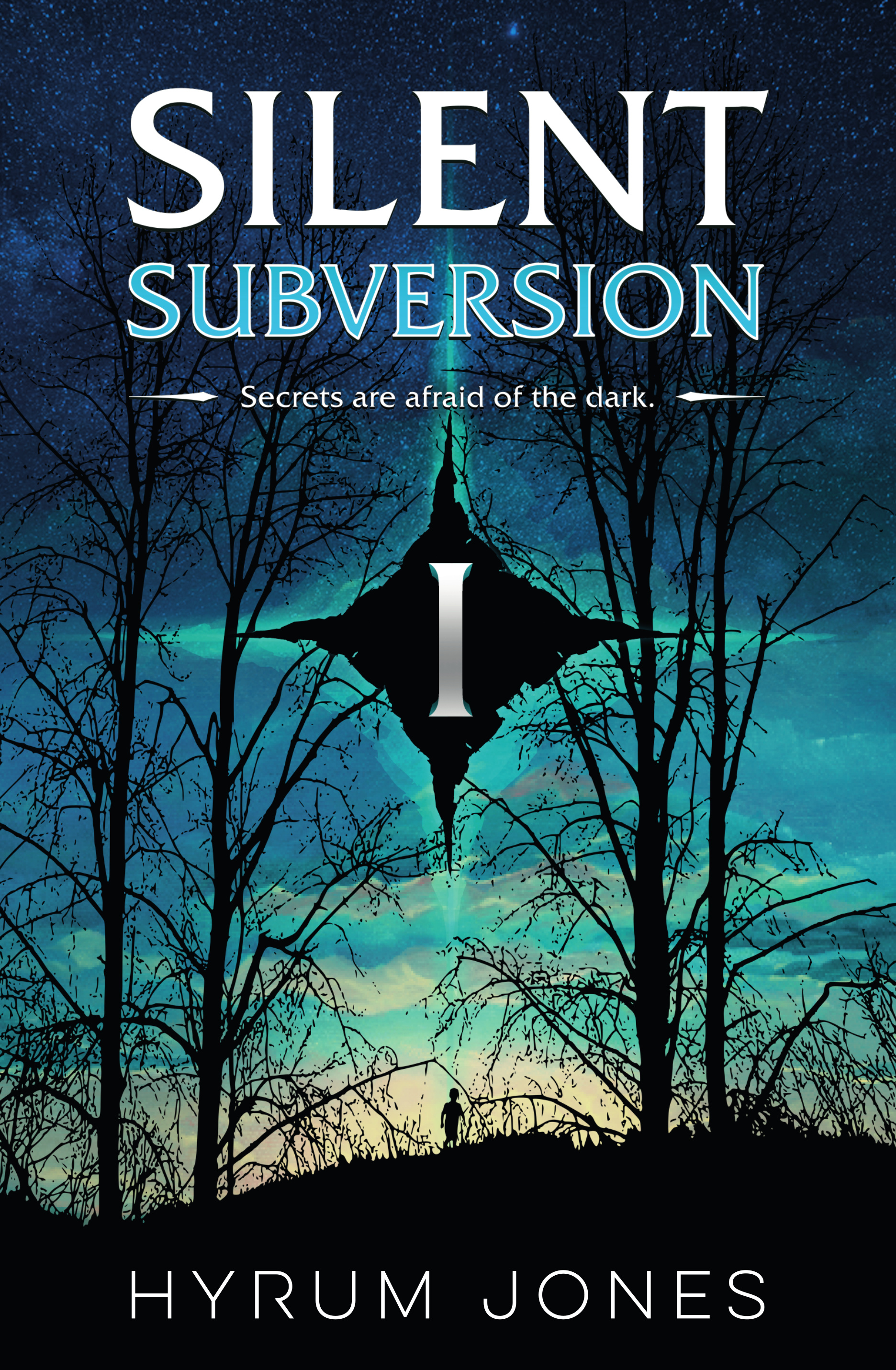 Silent Subversion I (Silent Subversion, #1) by Hyrum E. Jones | Goodreads