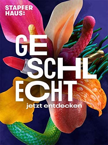 Geschlecht jetzt entdecken by Stapferhaus Lenzburg | Goodreads