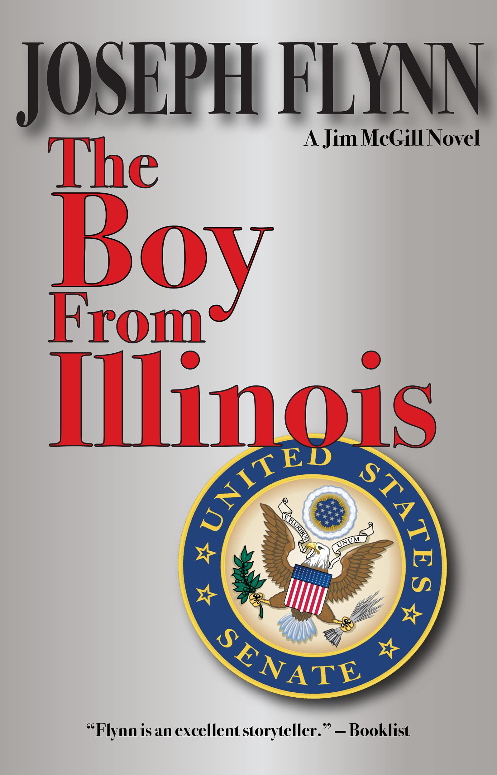 The Boy From Illinois (Jim McGill #13) by Joseph Flynn | Goodreads