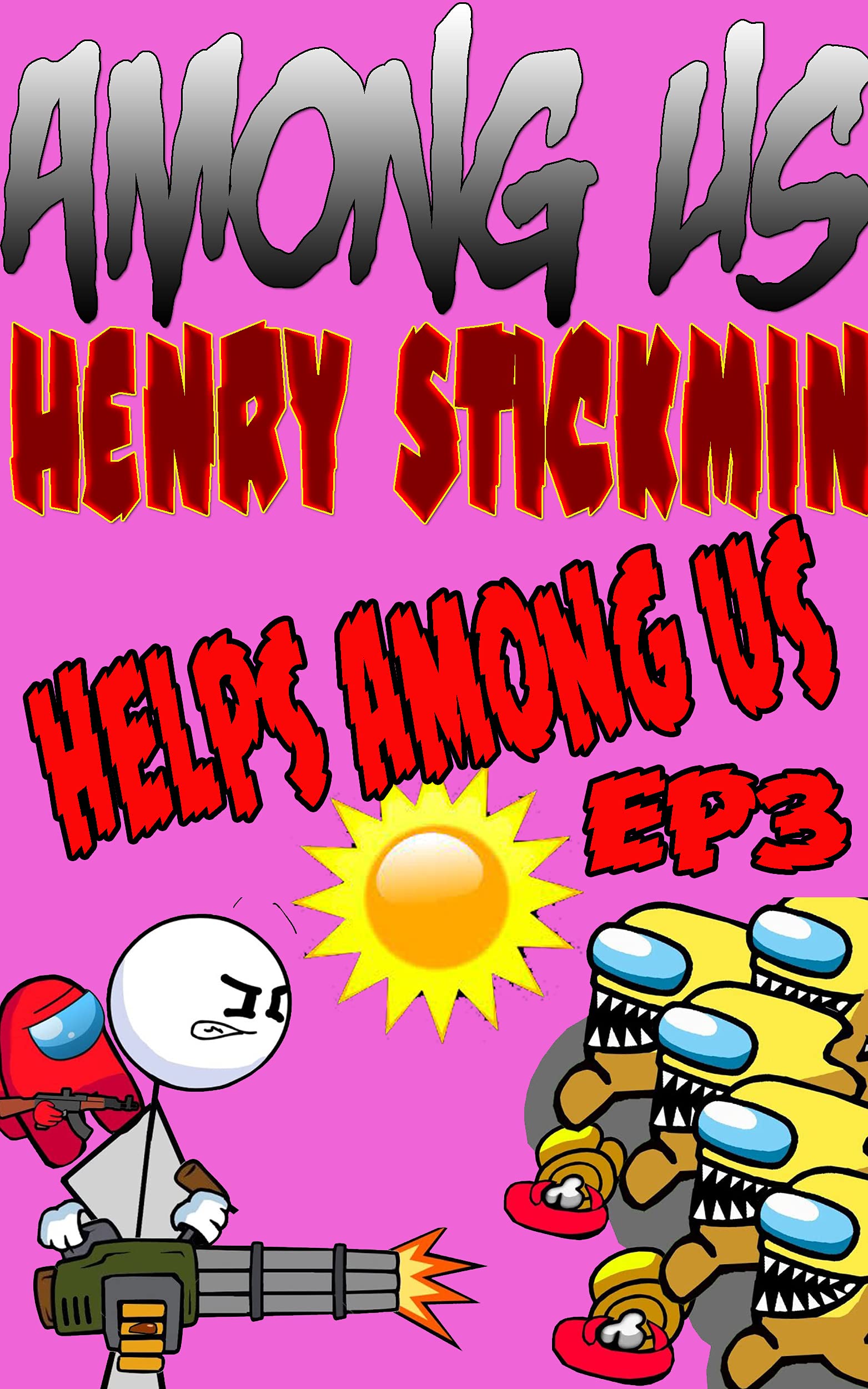 Diary Of Henry Stickmin Helps Among us: Among us Zombies Episode 3 by ...