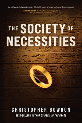 The Society of Necessities by Christopher Bowron | Goodreads