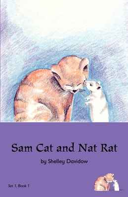 Sam Cat and Nat Rat by Shelley Davidow | Goodreads