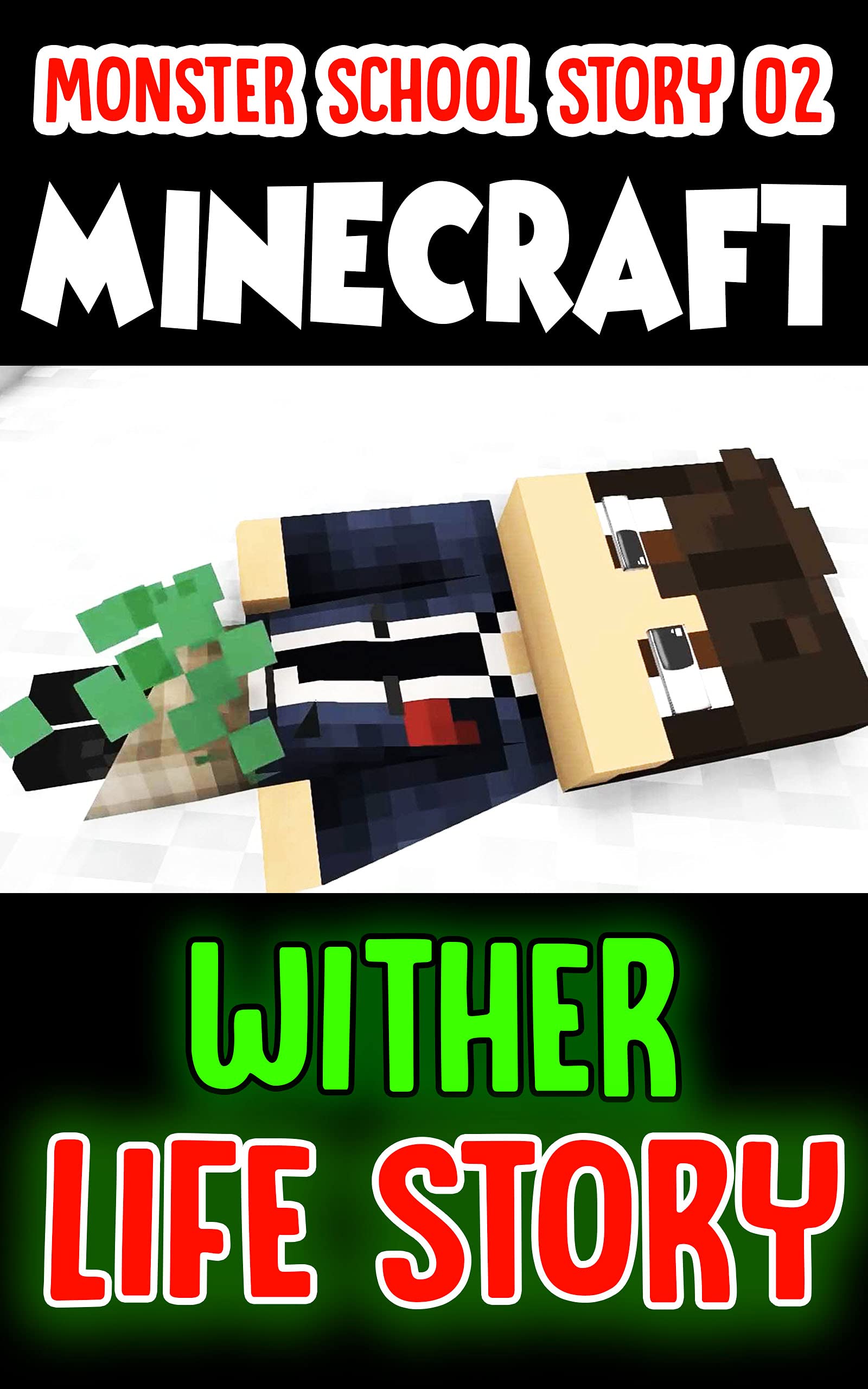 Minecraft Comic Book: Monster School Story 02 - Wither Life Story by ...