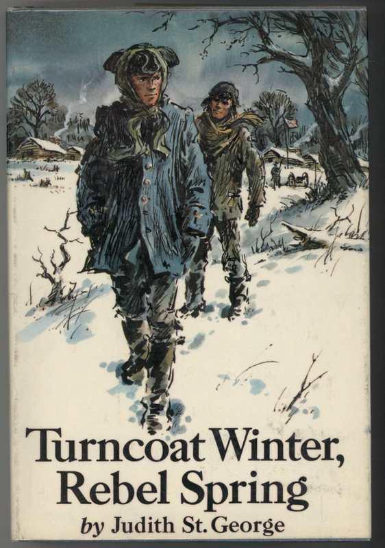 Turncoat Winter, Rebel Spring by Judith St. George | Goodreads