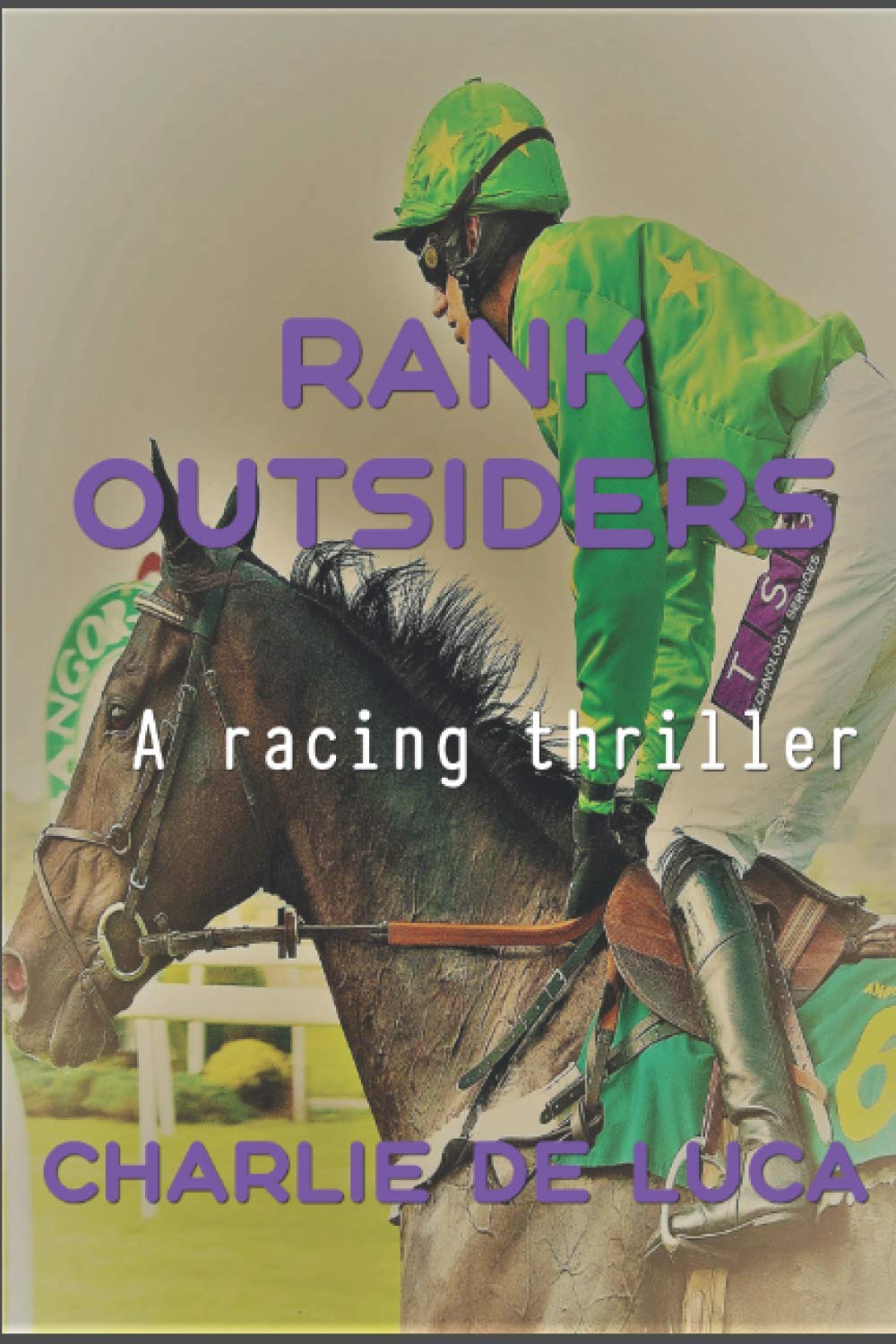 Rank Outsiders by Charlie De Luca | Goodreads