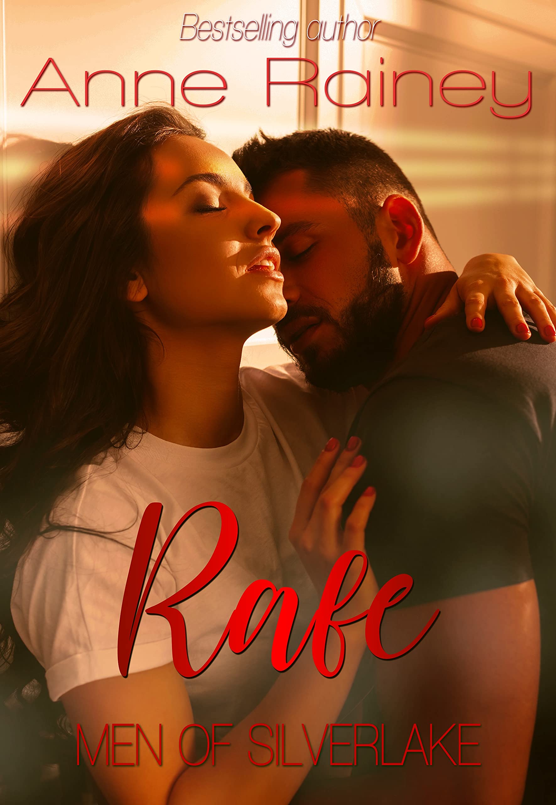 Rafe (Men of Silverlake) by Anne Rainey | Goodreads